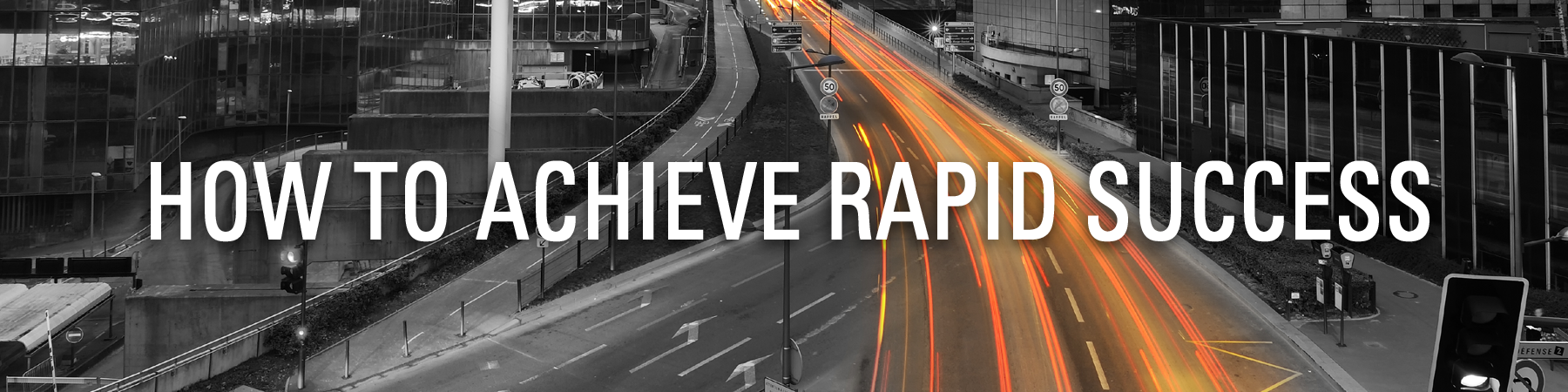 How to Achieve Rapid Success — Part 3 of 3 - Goal Achievement ...