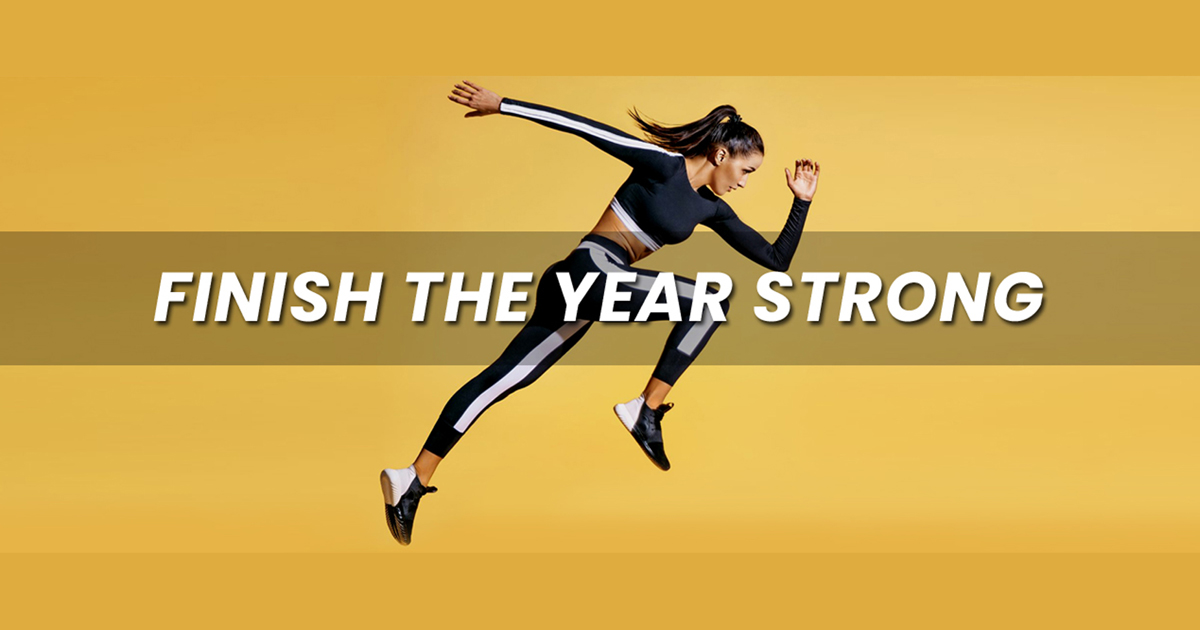 Finish Strong – Repeat After Me…I Am Going To Finish The Year Strong ...